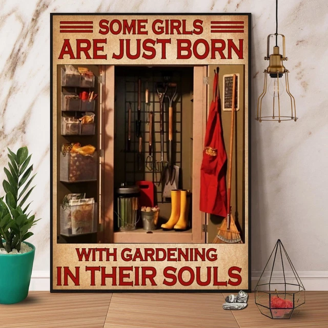 Gardening Some Girls Are Just Born With Gardening In Their Souls ...