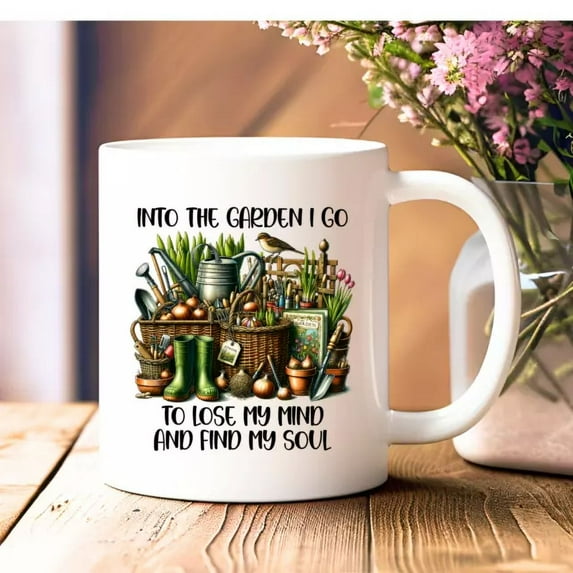 Gardening Mug Quote Into Garden I Go Gardener Coffee Tea Cup, Size 11oz ...