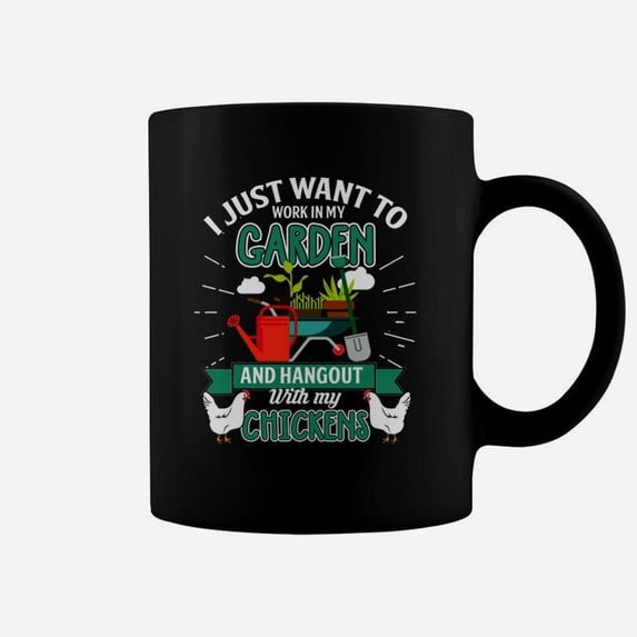 Gardening Work In Garden And Hang Out With Chickens Coffee M - Walmart.com