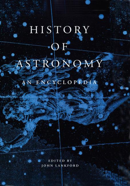Garland Encyclopedias in the History of History of Astronomy: An ...