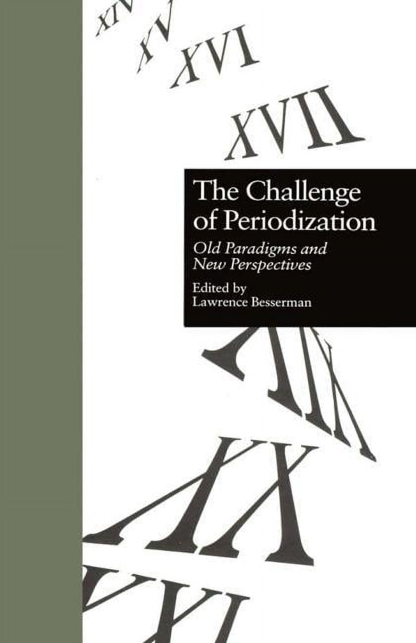 Garland Reference Library of the Humanit The Challenge of Periodization ...