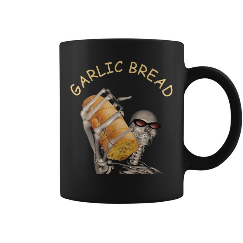 Garlic Bread Cool Skeleton Meme Coffee Mug - Walmart.com