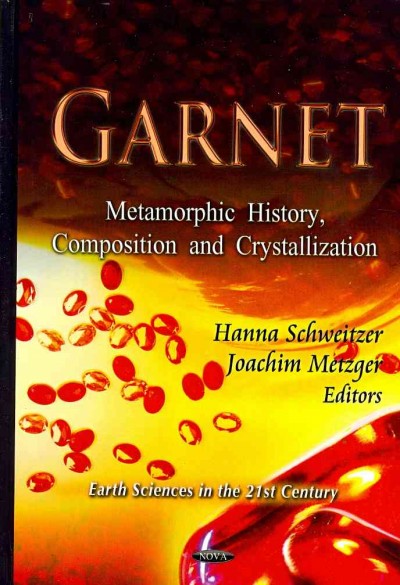 Garnet : Metamorphic History, Composition and Crystallization - Walmart.com