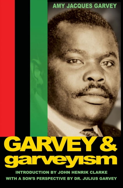 Garvey and Garveyism, (Paperback) - Walmart.com