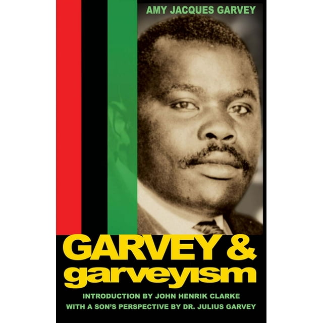 Garvey and Garveyism, (Paperback) - Walmart.com