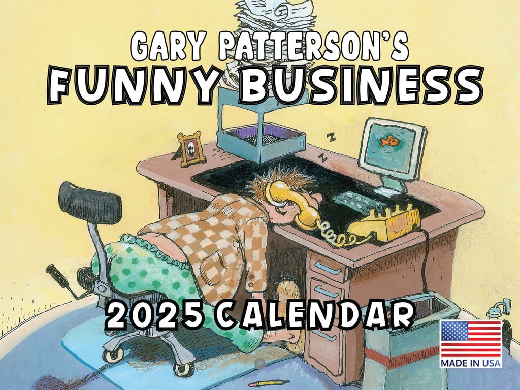 Gary Patterson Calendar 2025 Funny Business Office Coworker Work Humor ...