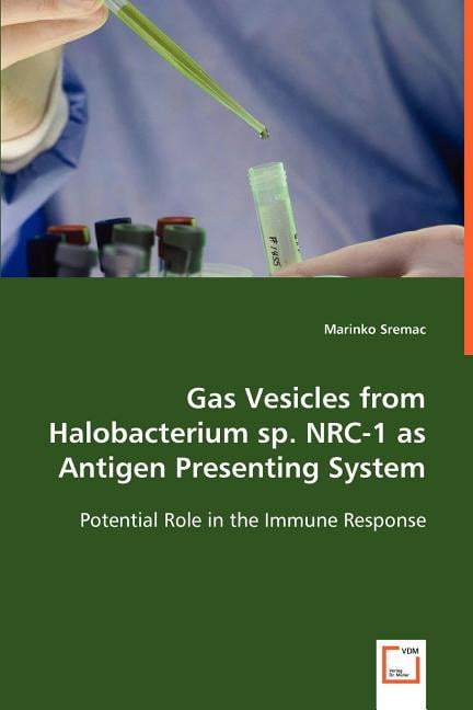 Gas Vesicles from Halobacterium sp. NRC-1 as Antigen Presenting System ...