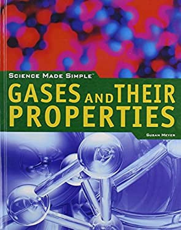 Pre-Owned Gases and Their Properties (Science Made Simple ...