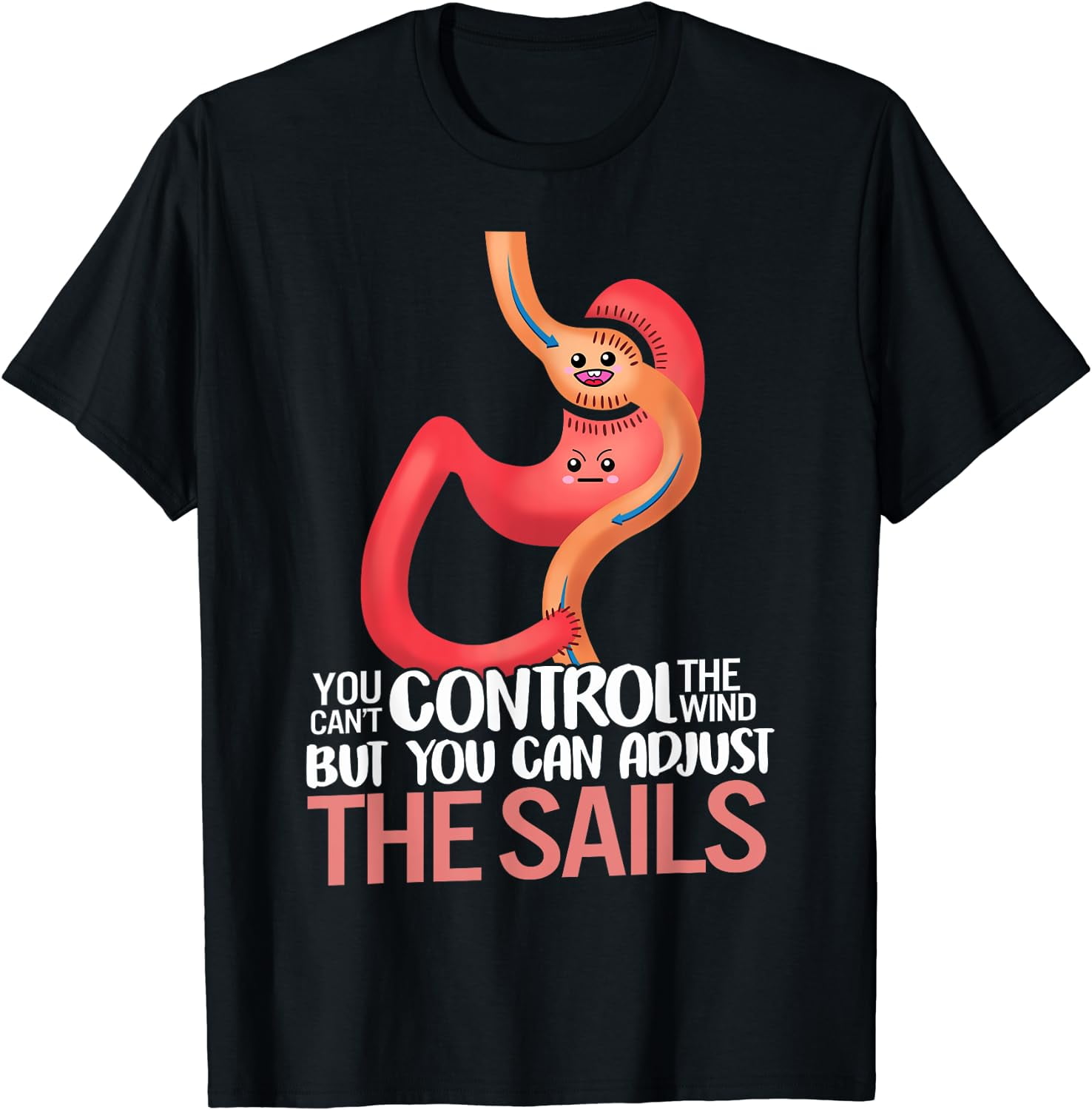 Gastric Bypass Surgery Stomach Adjust The Sails Motivational T-Shirt ...