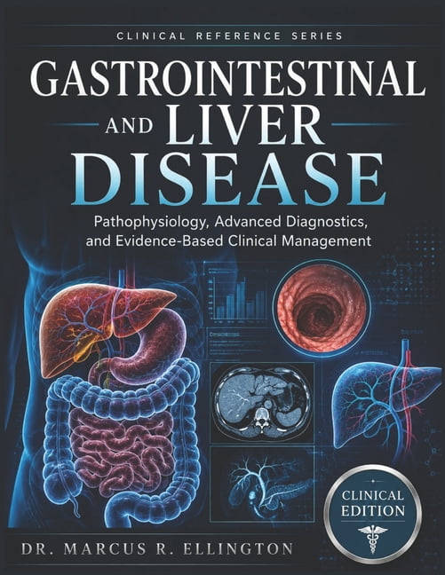 Gastrointestinal and Liver Disease: Pathophysiology, Advanced ...