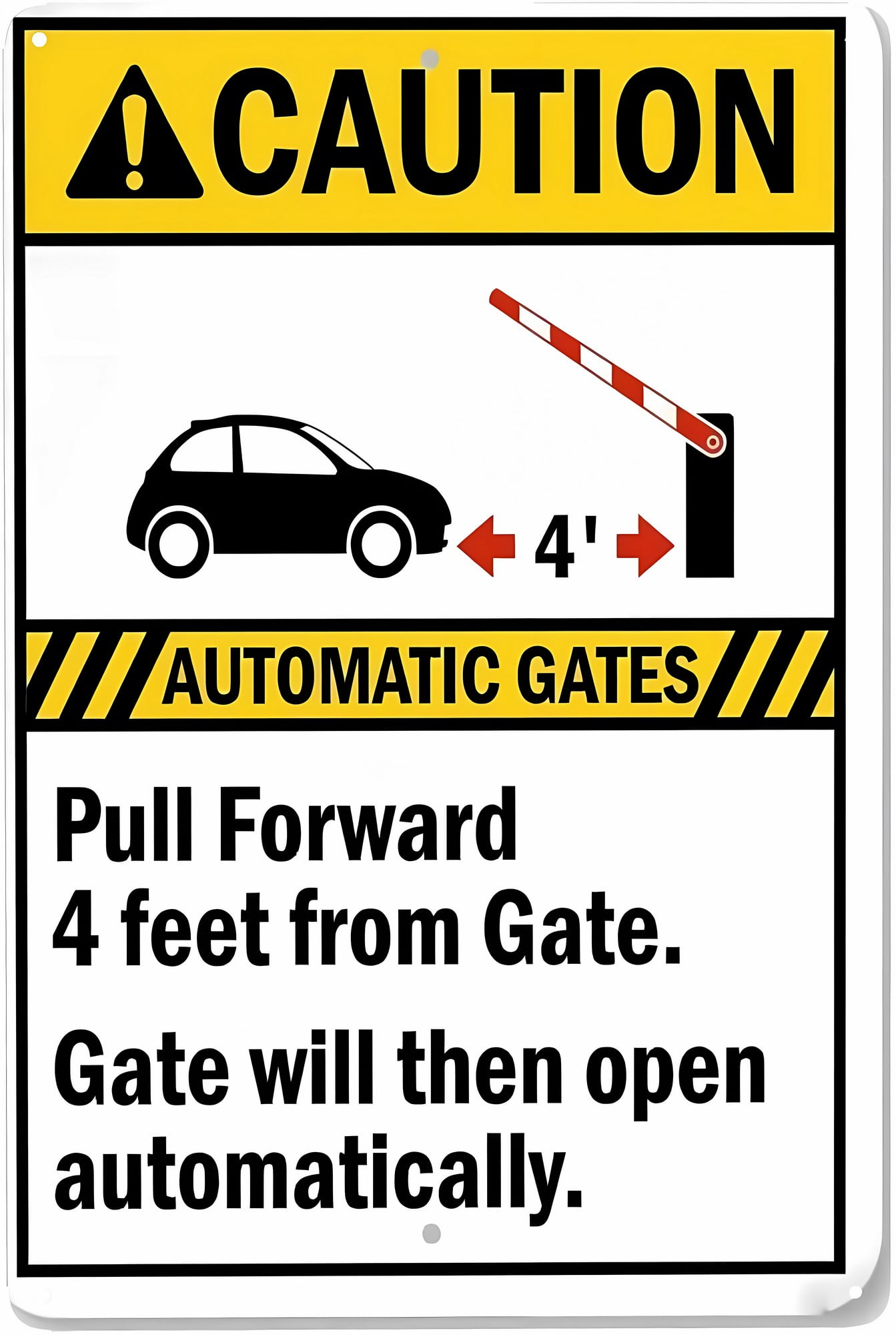 Gate Caution Sign Automatic Gates (Pull Forward 4ft, Gate Opens ...