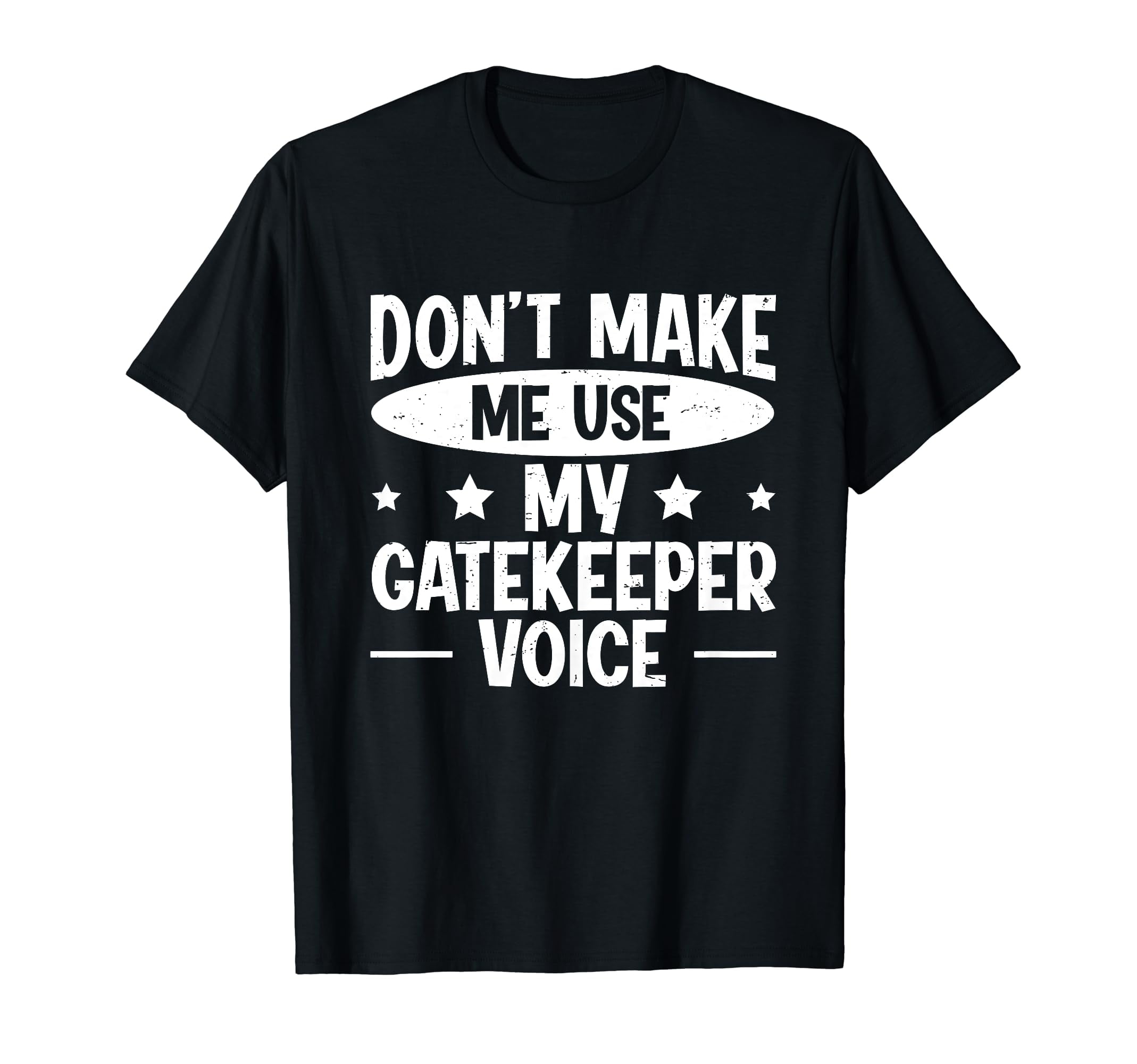 Gate Keeper Profession Design for a Gatekeeper T-Shirt - Walmart.com