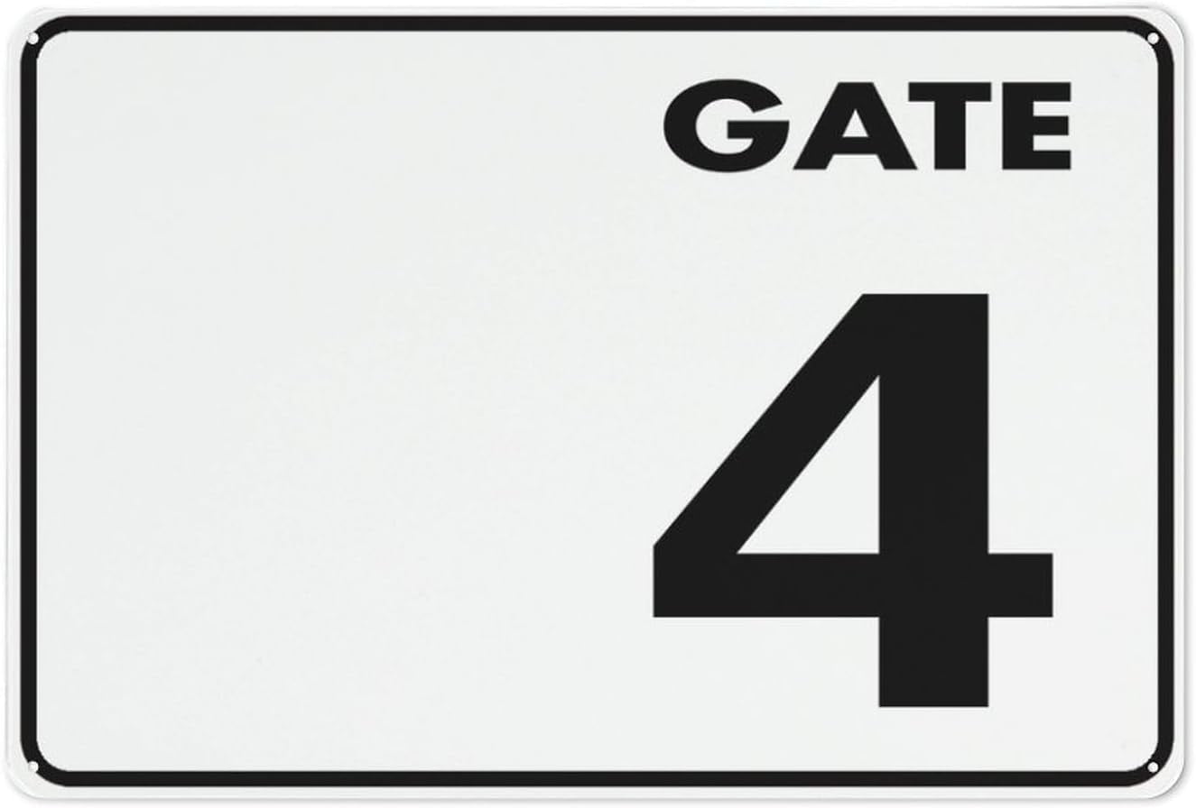 Gate No 4 Sign 8X12 Inch Rust Free Aluminum Easy To Read Sturdy Keep ...