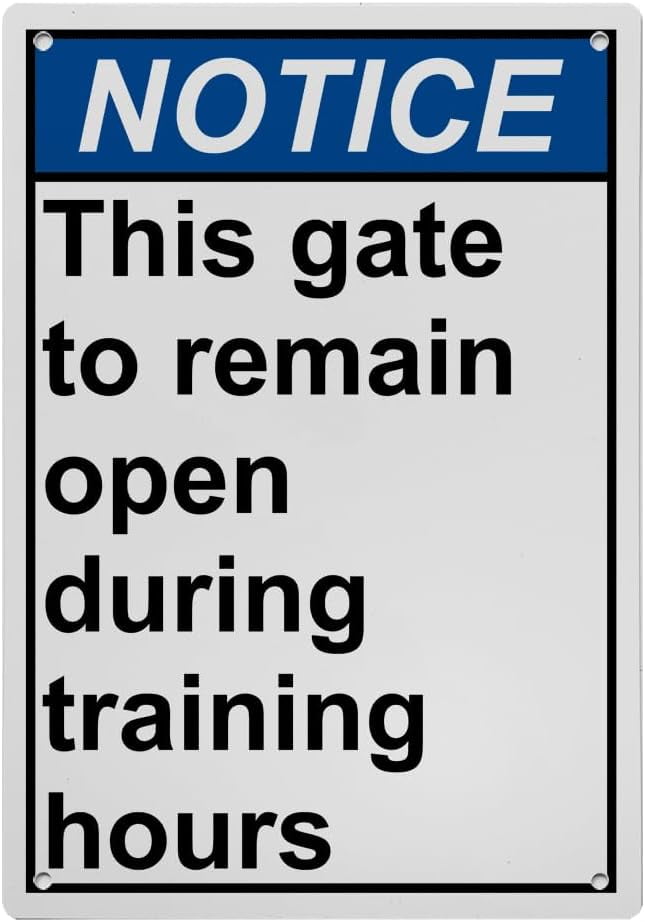 Gate Open During Training Hours Sign, Industrial Exit Gates or Doors ...