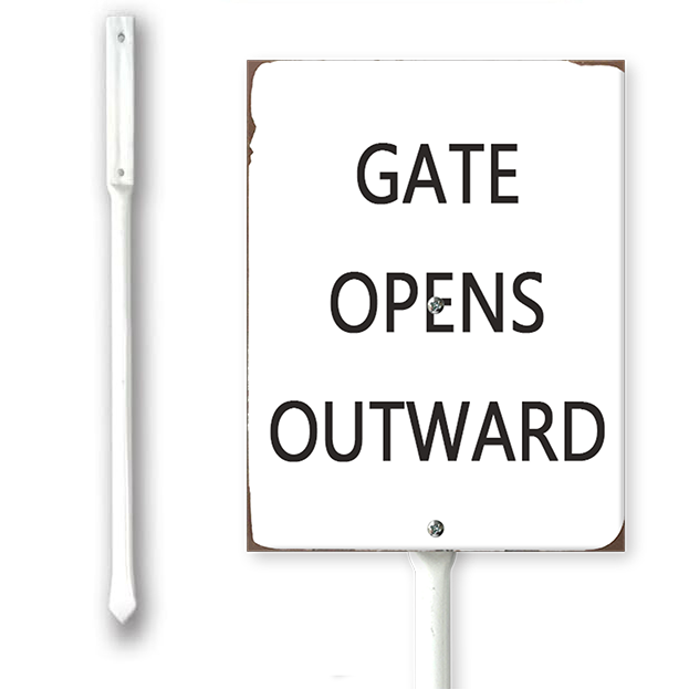 Gate Opens Outward Yard Sign With Stakes Outdoor Lawn Yard Signs 8 x 12 ...