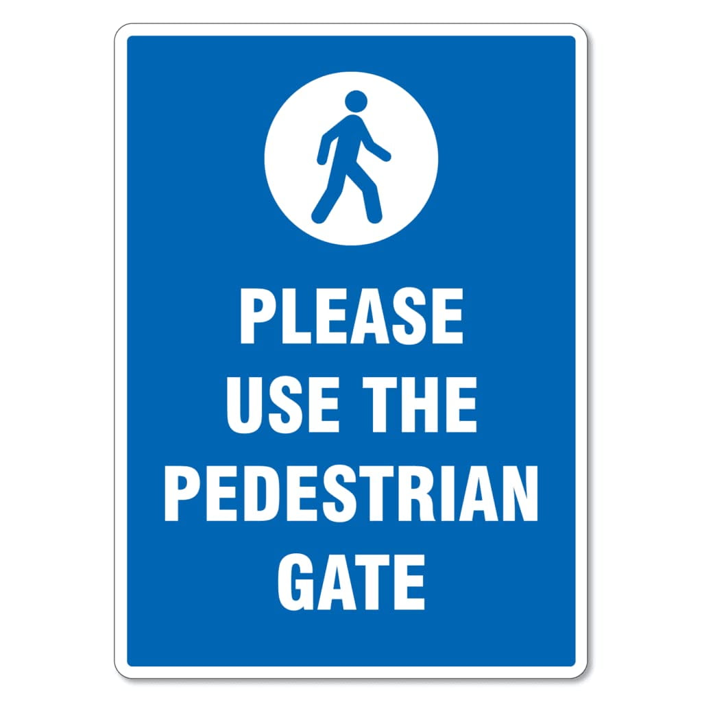 Gate Sign – Please Use The Pedestrian Gate Traffic and Parking Metal ...