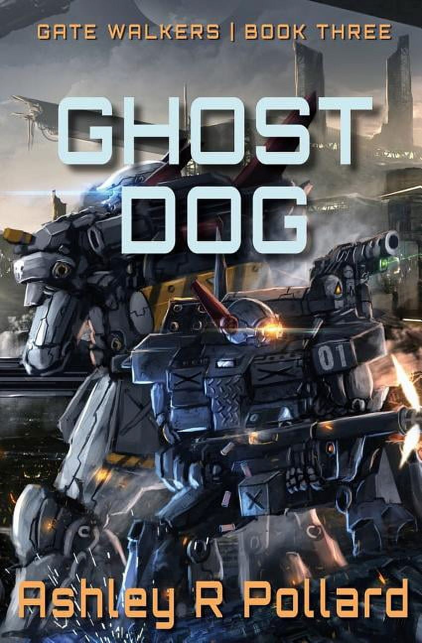 Gate Walkers Ghost Dog: Military Science Fiction Across A Holographic ...