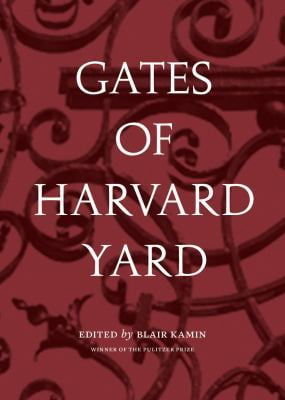 Pre-Owned Gates of Harvard Yard: (A Fascinating Guide to Harvard's 25 ...