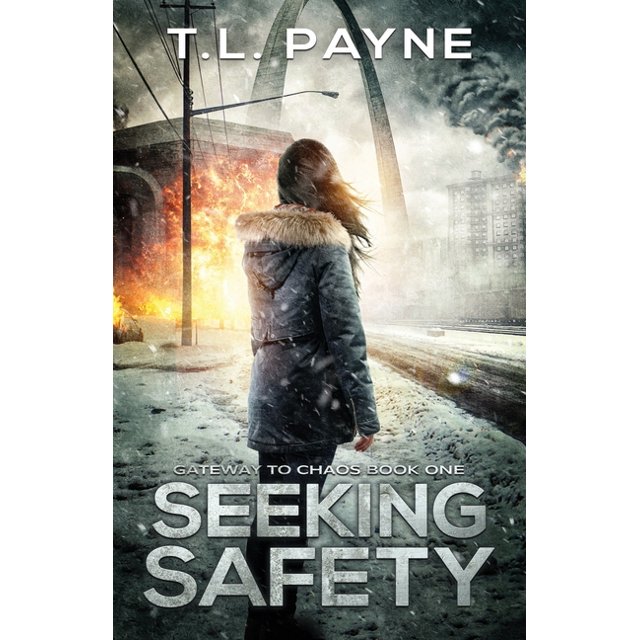 Gateway to Chaos: Seeking Safety : A Post Apocalyptic EMP Survival Thriller (Gateway to Chaos ...