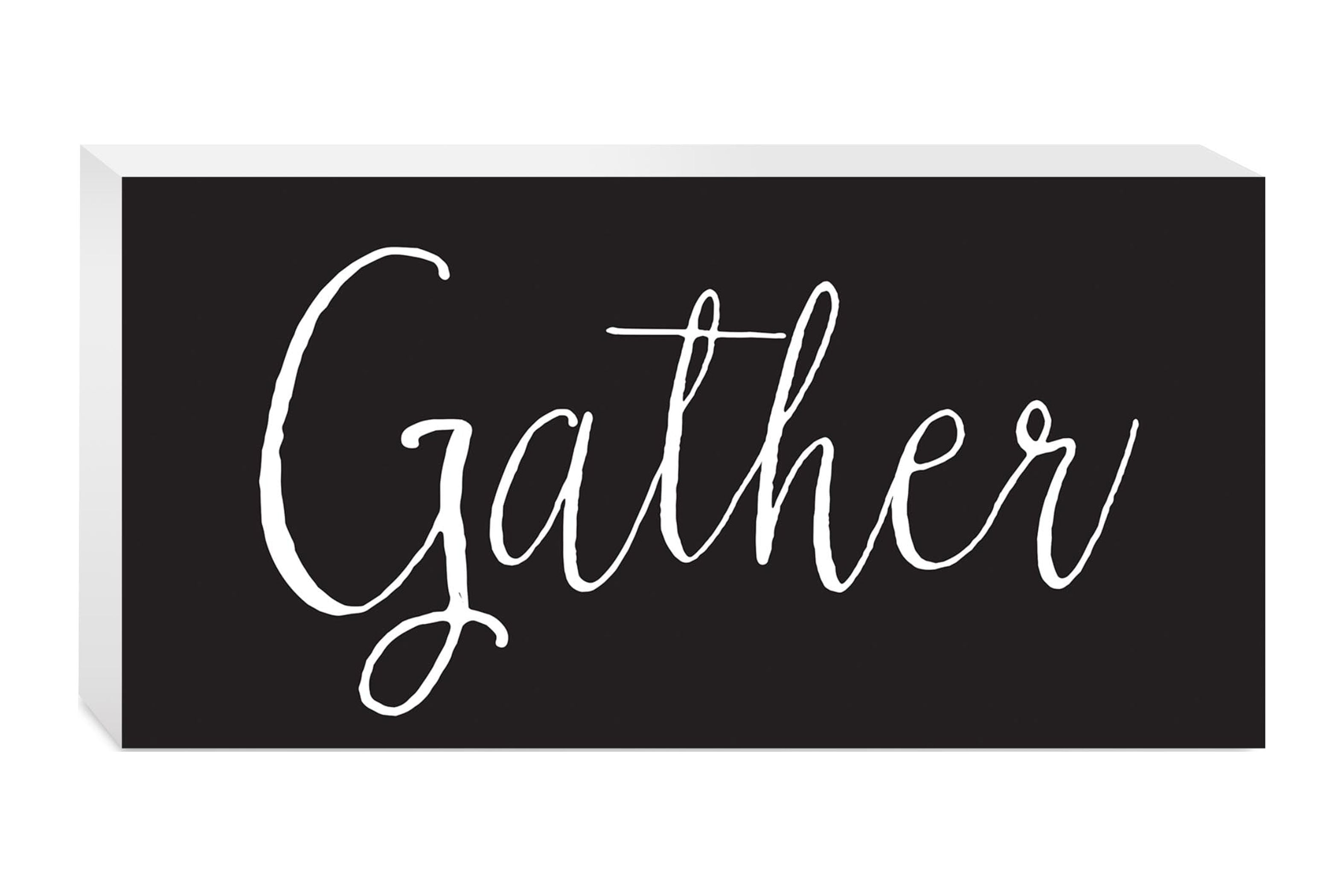 Gather Black White 10 x 5 Wood Tabletop Sign Plaque - Walmart.com