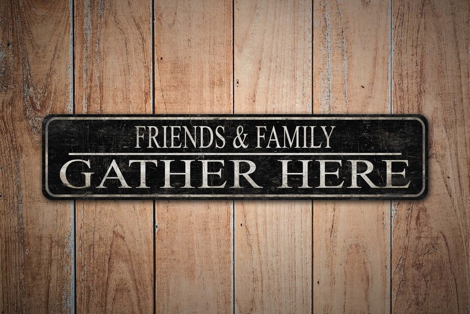 Friends Gather Here Sign