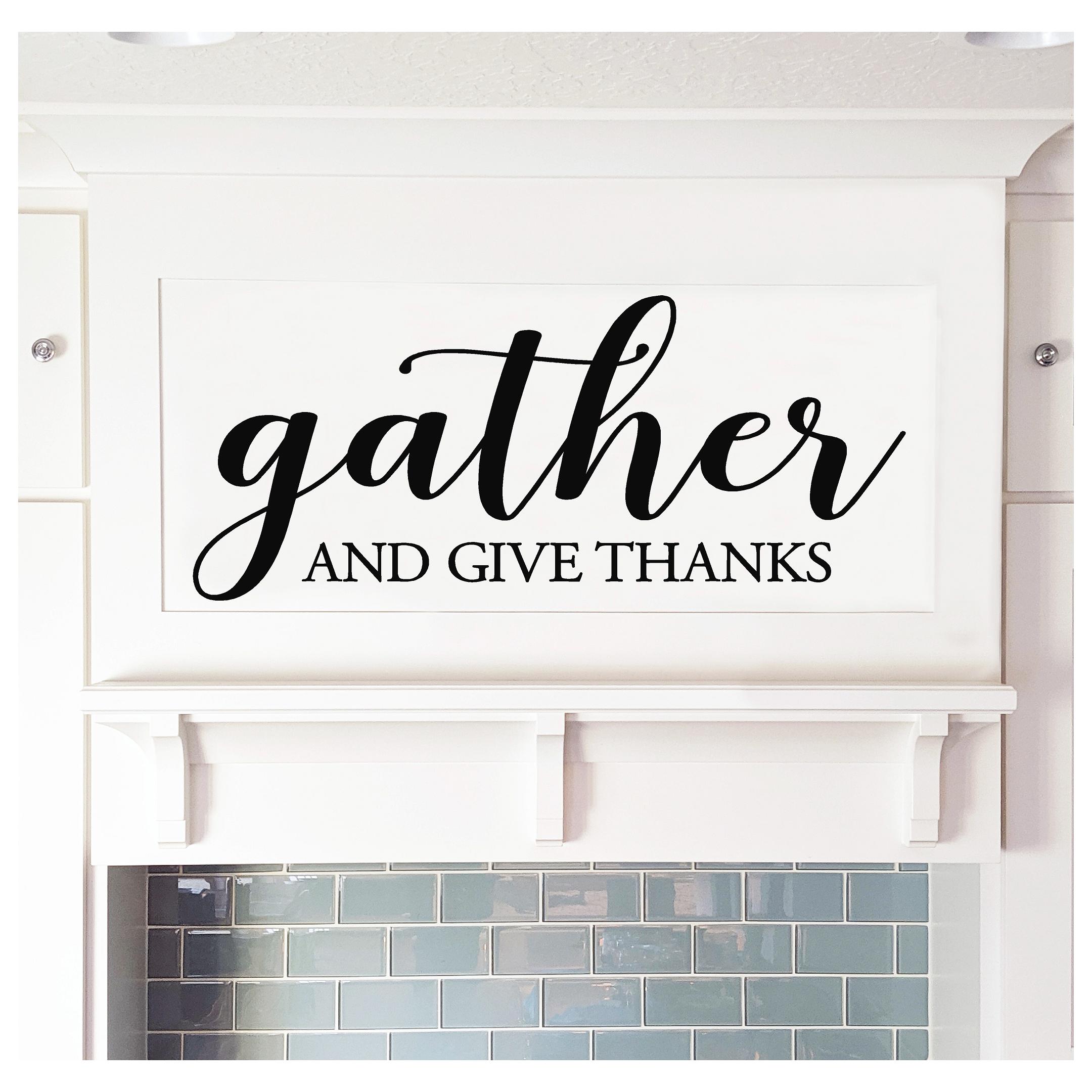 Gather and Give Thanks Autumn Thanksgiving Fall Decals and Decor Vinyl ...