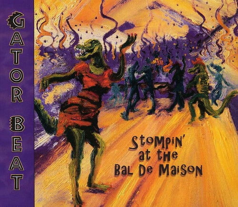 Gator Beat - Stompin' At The Bal De Maison - Folk Music - CD - Walmart.com