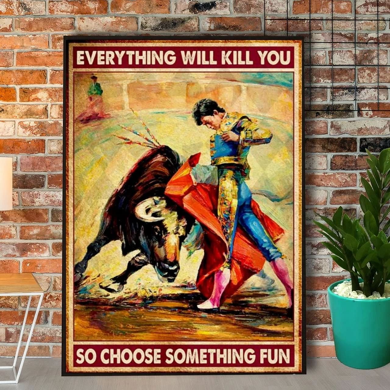 Gaur & Man Everything Will Kill You So Choose Something Fun Watercolor ...