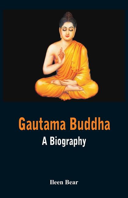 Gautama Buddha - A Biography - Walmart.com