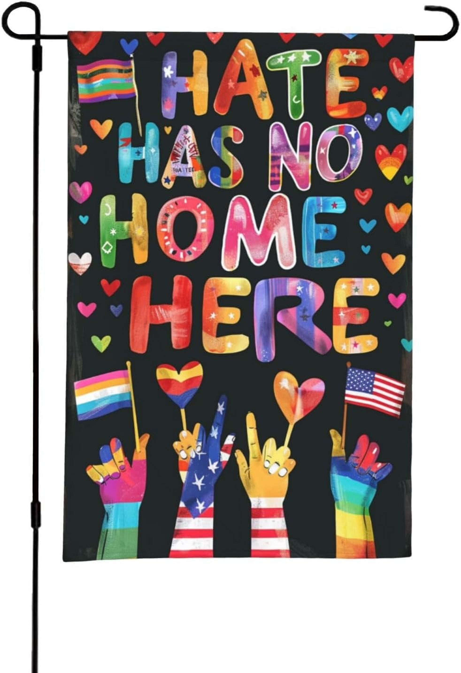 Gay Pride Welcome Garden Flag Hate Has No Home Here Rainbow Farmhouse ...