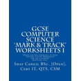 Gcse Computer Science 'Mark & Track' Worksheets I: Worksheets for the ...