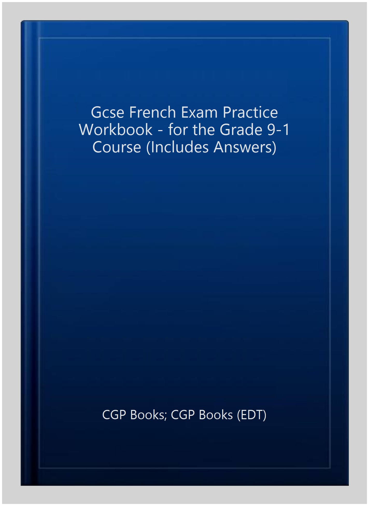 Gcse French Exam Practice Workbook - For The Grade 9-1 Cours - Walmart.com