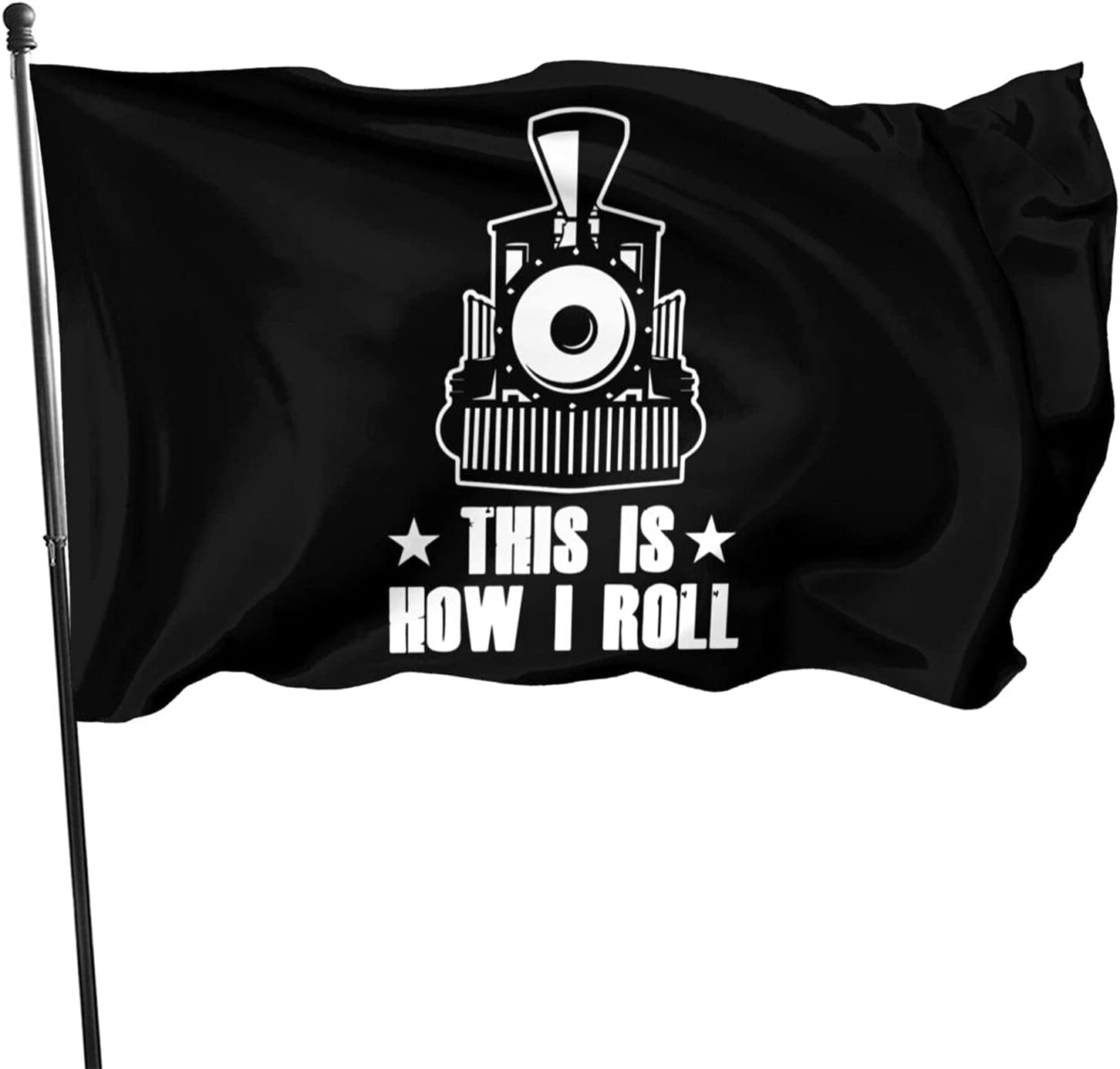 GeRRiT This is How I Roll Train Garden 3x5Ft Flag Outdoor Indoor Party ...