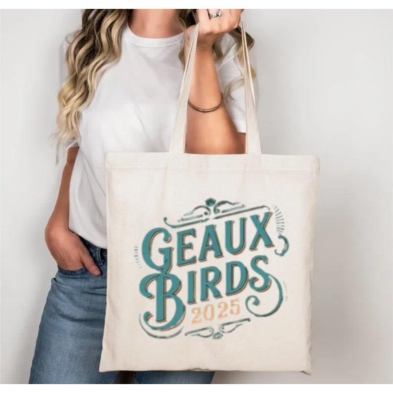 Geaux Birds 2025 Tote Bag Bold Sports-Inspired Graphic for Team Fans, a ...