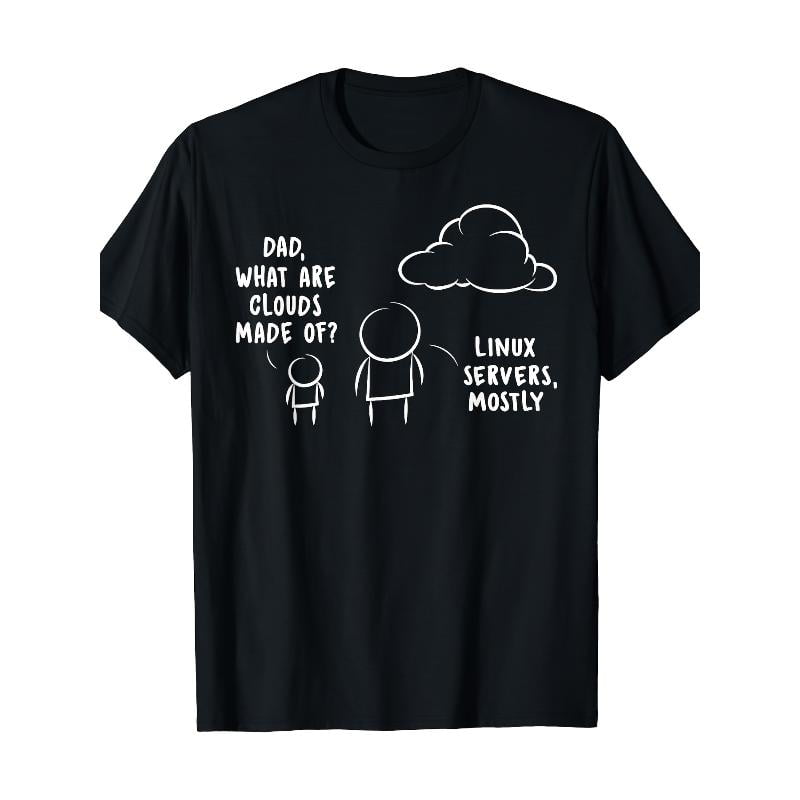 Geek Culture Meme Tee. Features “Cloud - Linux Server Gag + Doodle ...