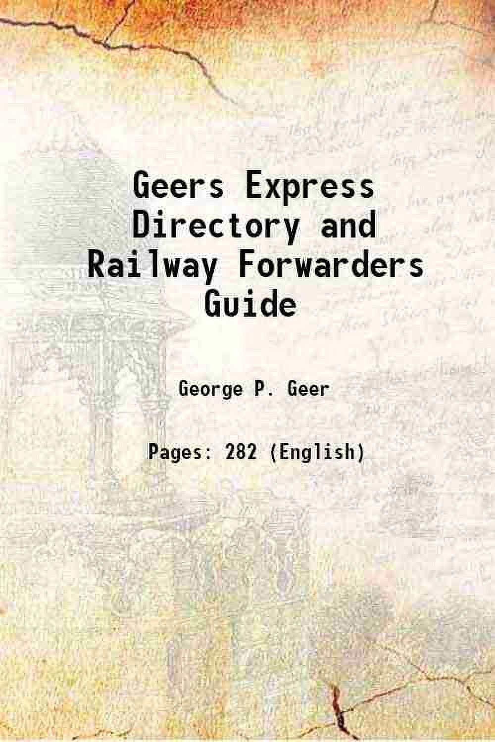 Geers Express Directory and Railway Forwarders Guide 1858 [Hardcover ...