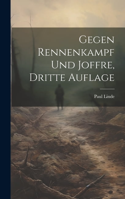 Gegen Rennenkampf und Joffre, Dritte Auflage (Hardcover) - Walmart.com