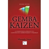 Gemba Kaizen: A Commonsense Approach to a Continuous Improvement Strategy, Second Edition ...