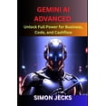 Gemini AI Gemini ai advanced: Unlock Full Power for Business, Code, and ...