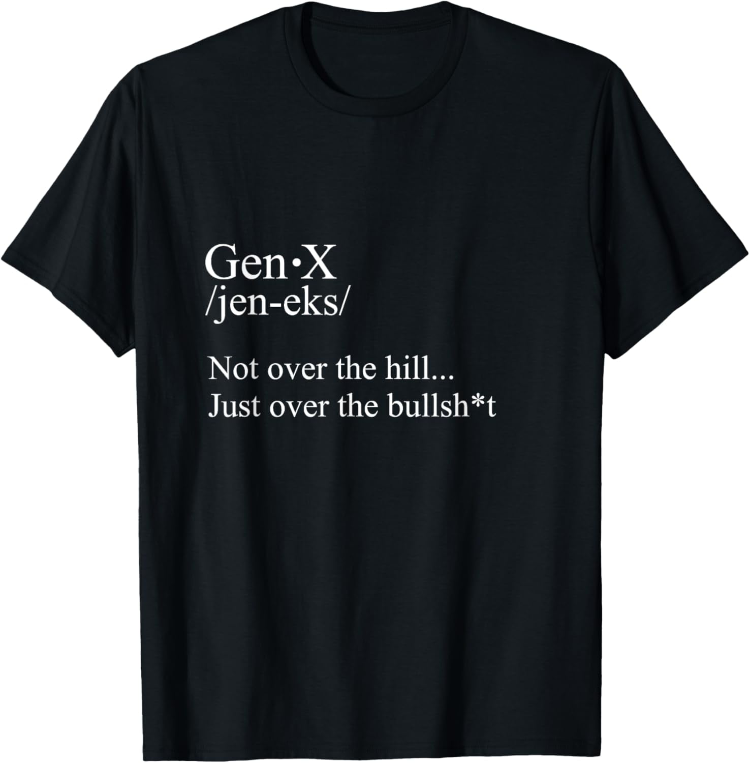 Gen X Definition - Fun gift for Gen X family and friends. T-Shirt ...