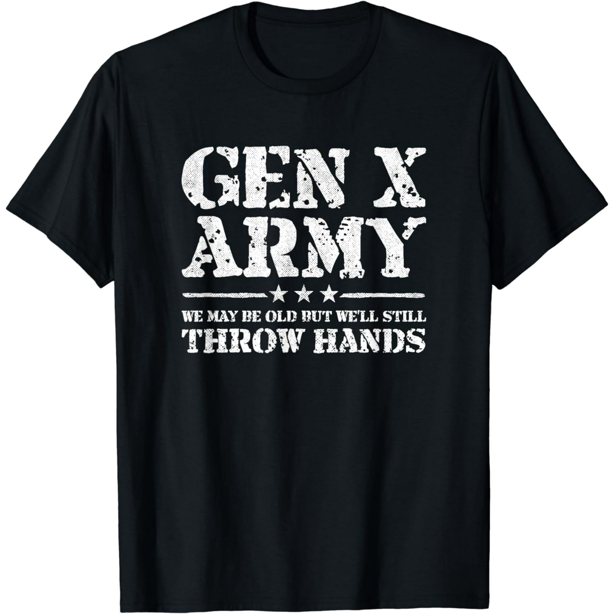 Gen X - Gen Xer - Generation X - Throw Hands - Funny Gen X pure cotton ...