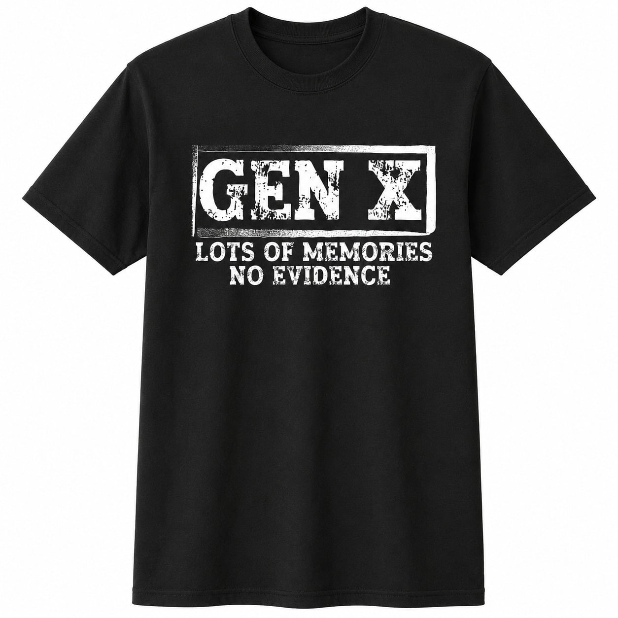 Gen X Lots of Memories No Evidence Unisex Graphic T-Shirt - Walmart.com