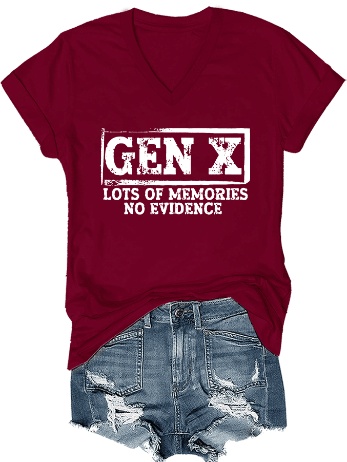 Gen X Shirt Gen X Lots Of Memories No Evidence Shirt - Walmart.com