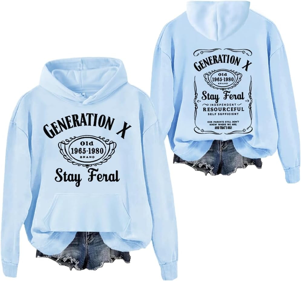 Gen X Stay Feral Hoodie, Gen X Hoodie, Generation X Hoodie, Generation ...