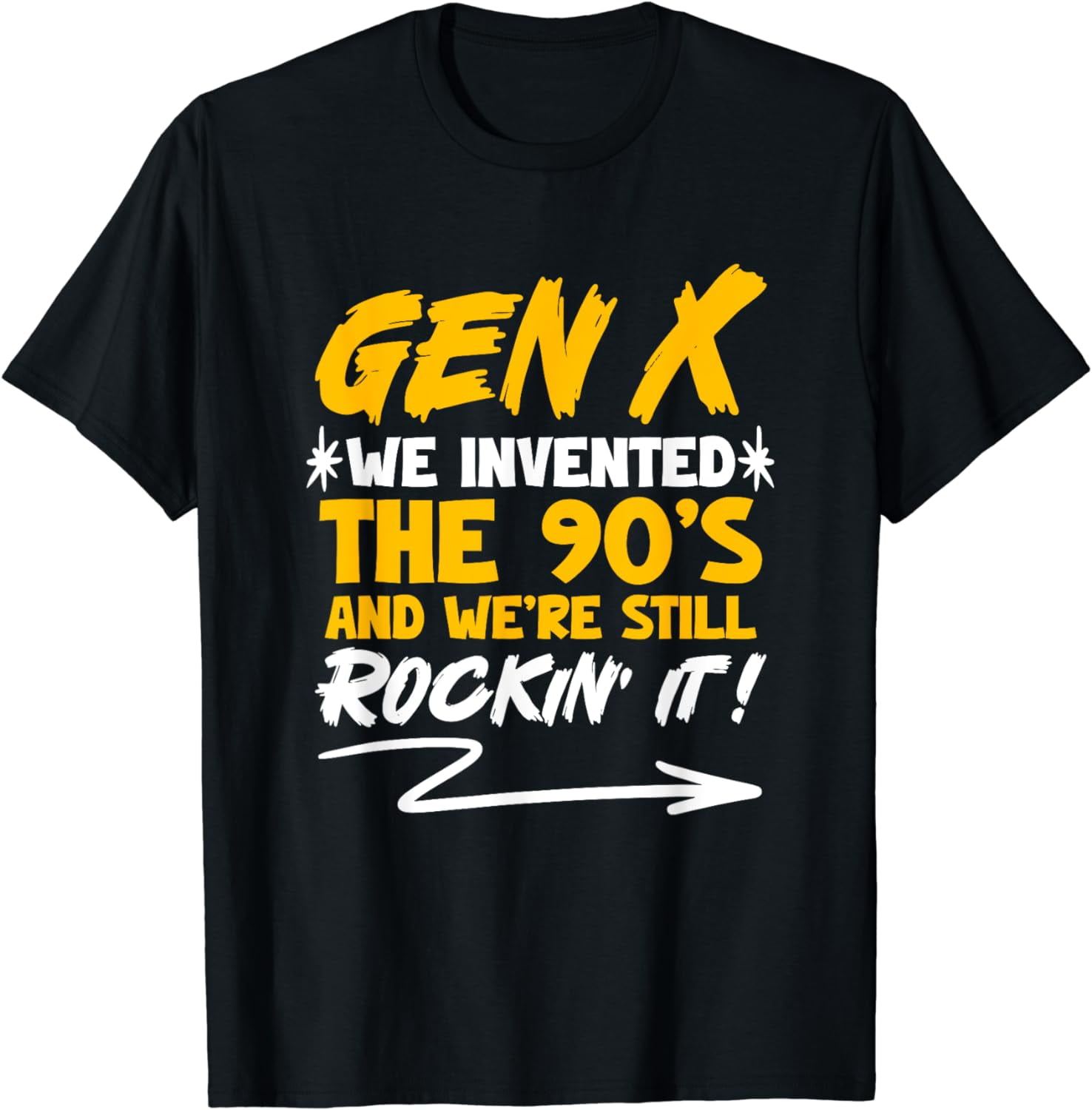 Gen X We Invented The 90s Humor Generation X Funny Gen X T-Shirt ...