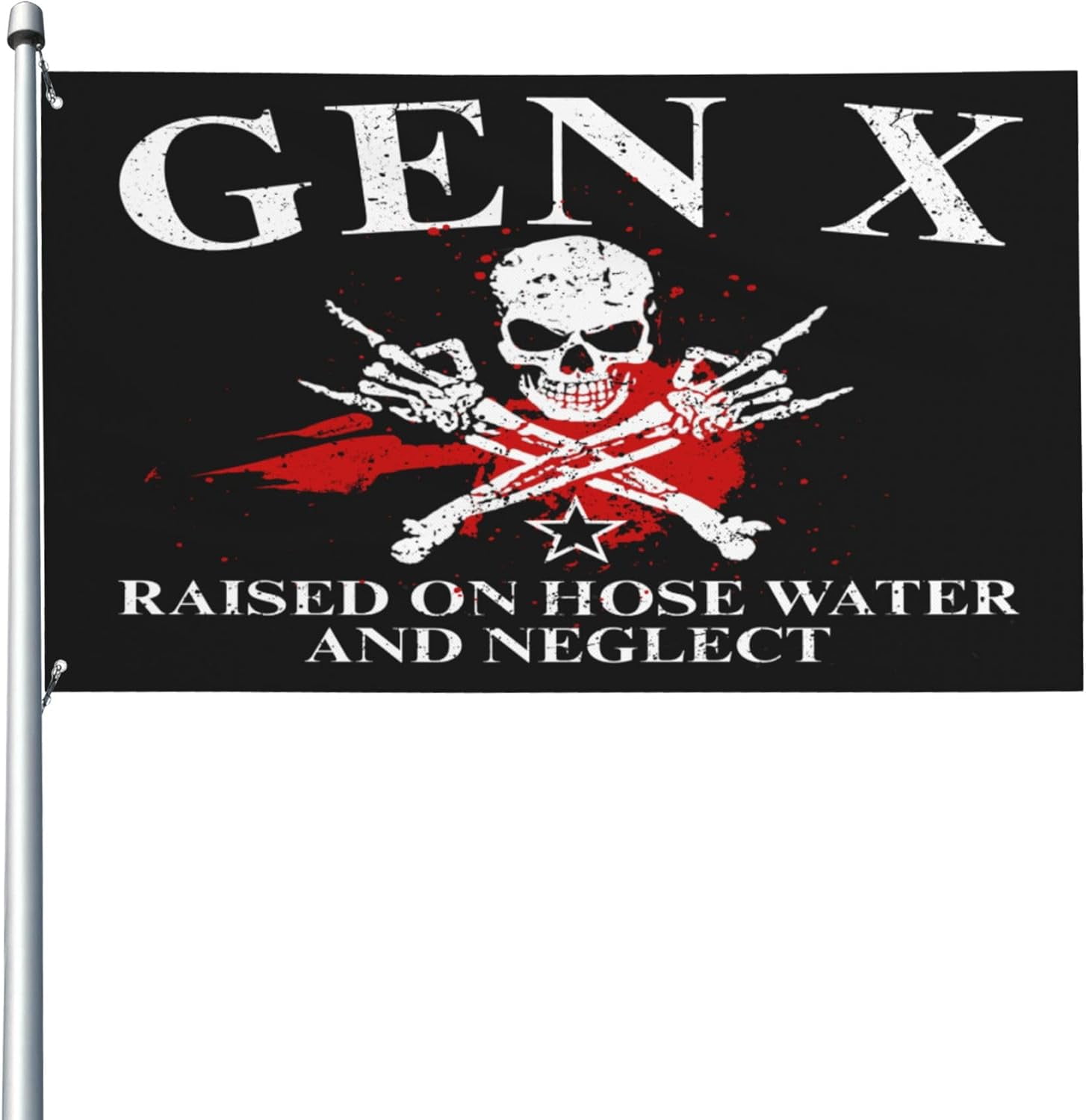 Gen X flag Raised On Hose Water And Neglect 3x5 Ft Flags Yard Sign ...