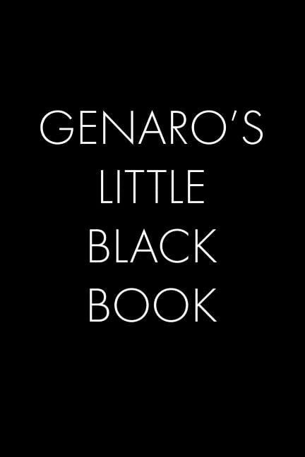 Genaros Little Black Book: The Perfect Dating Companion for a Handsome ...
