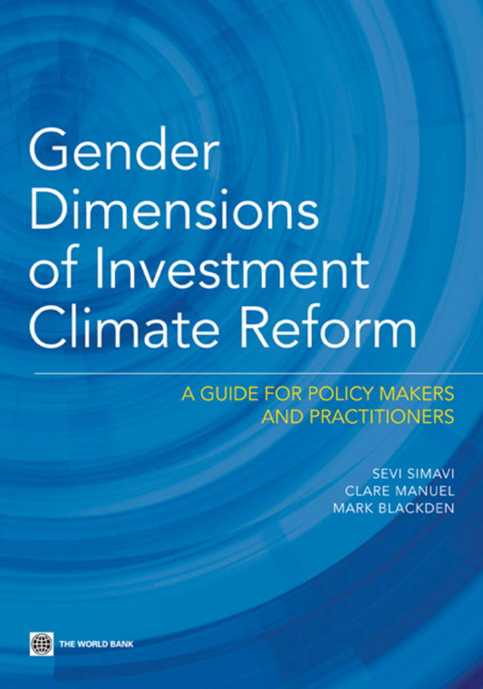 Gender Dimensions of Investment Climate Reform : A Guide for Policy ...