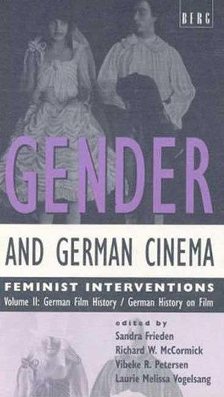 Gender & German Cinema Gender and German Cinema - Volume II: Feminist ...