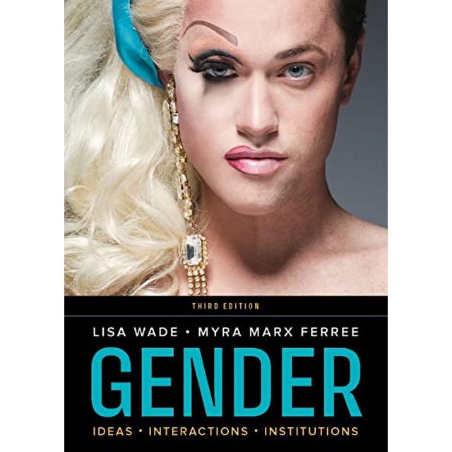 Gender: Ideas, Interactions, Institutions (Paperback) - Walmart.com